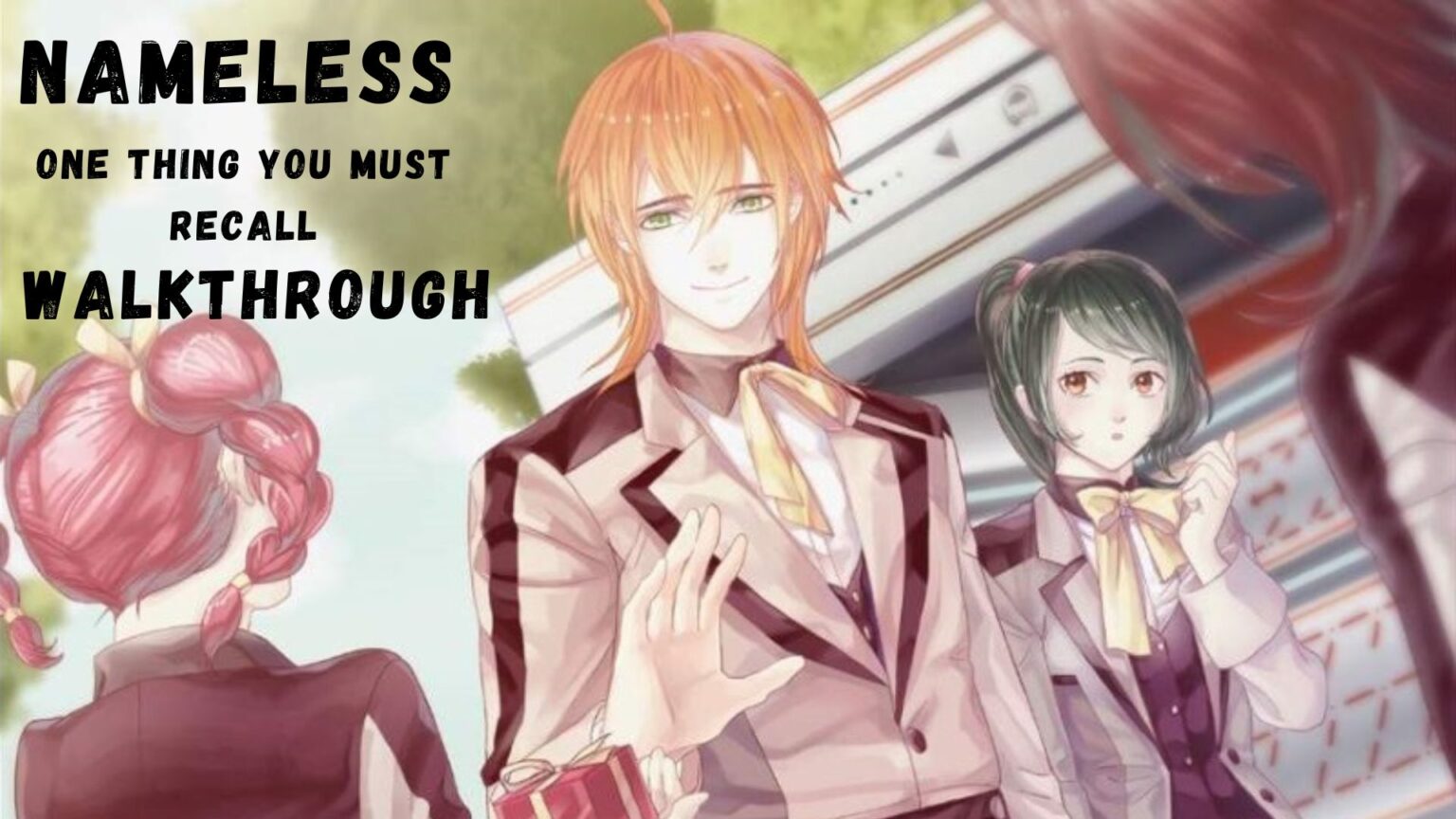 Nameless The One Thing You Must Recall Walkthrough Walkthrough Steps