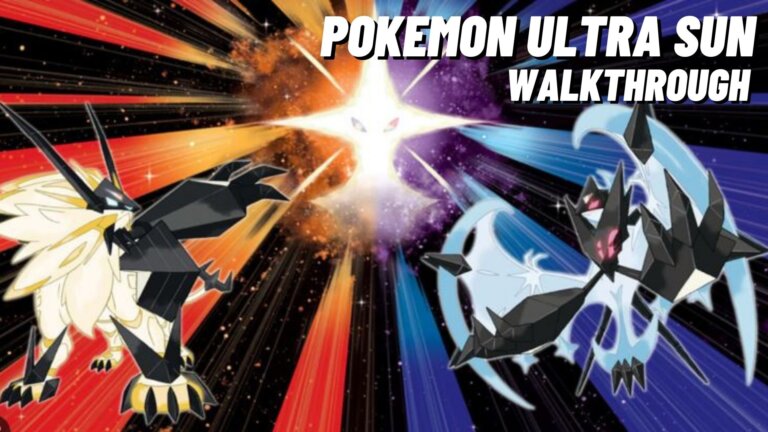 Pokemon Ultra Sun Walkthrough - Step By Step Guide Walkthrough Steps