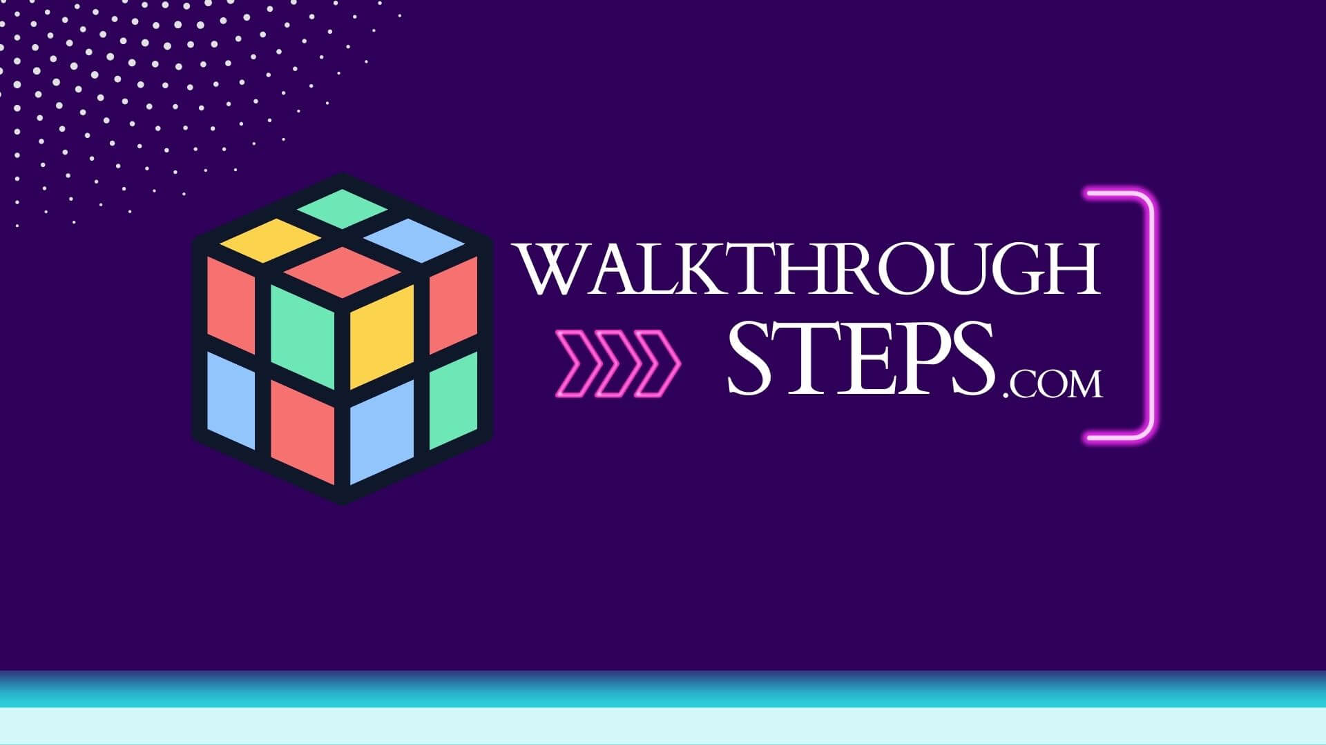 Walkthrough Steps - Games Walkthrough Guide & Codes